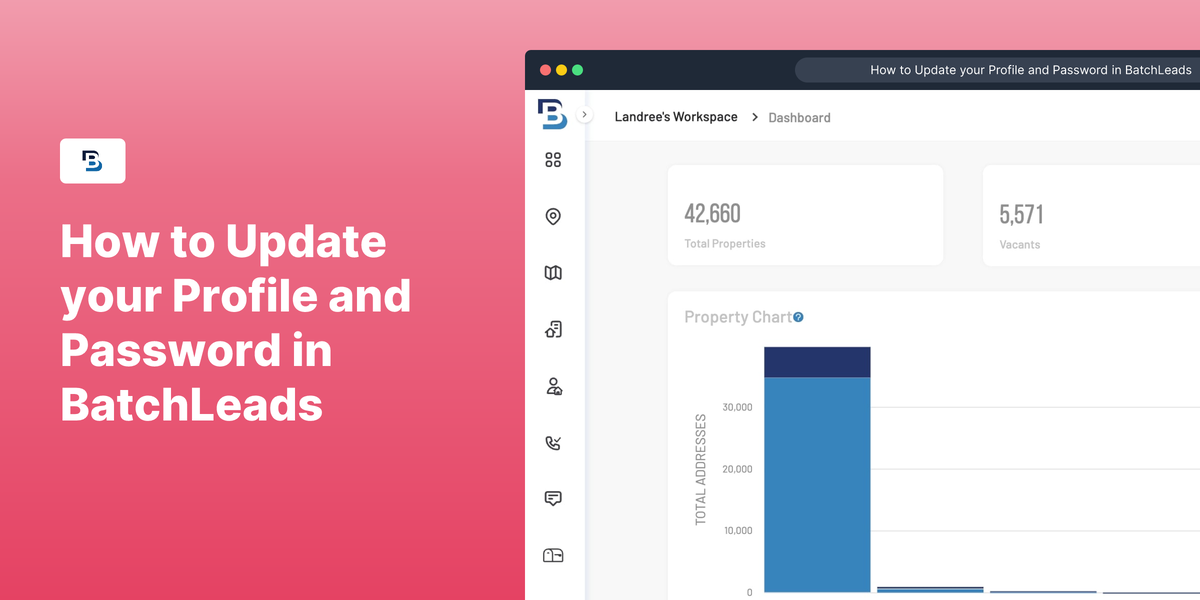 How to Update your Profile and Password in BatchLeads