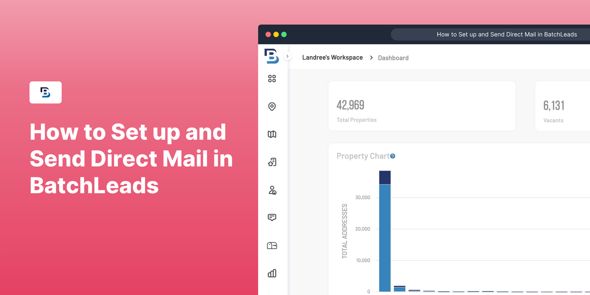 How to Set up and Send Direct Mail in BatchLeads