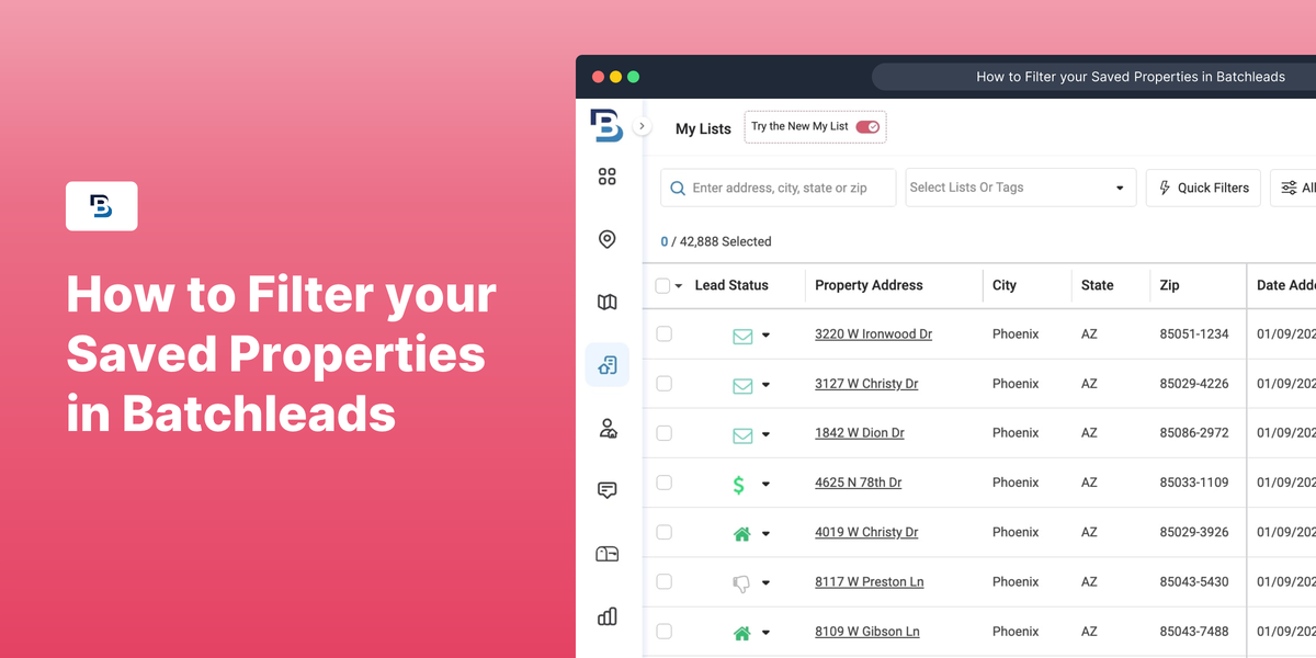 How to Filter your Saved Properties in Batchleads