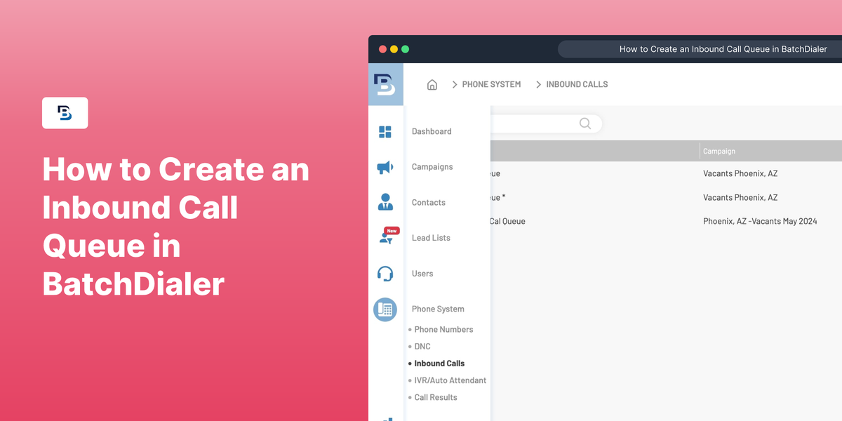 How to Create an Inbound Call Queue in BatchDialer