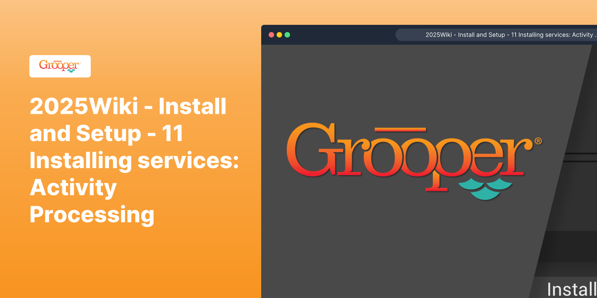 2025 Wiki - Install and Setup - Installing services: Activity Processing